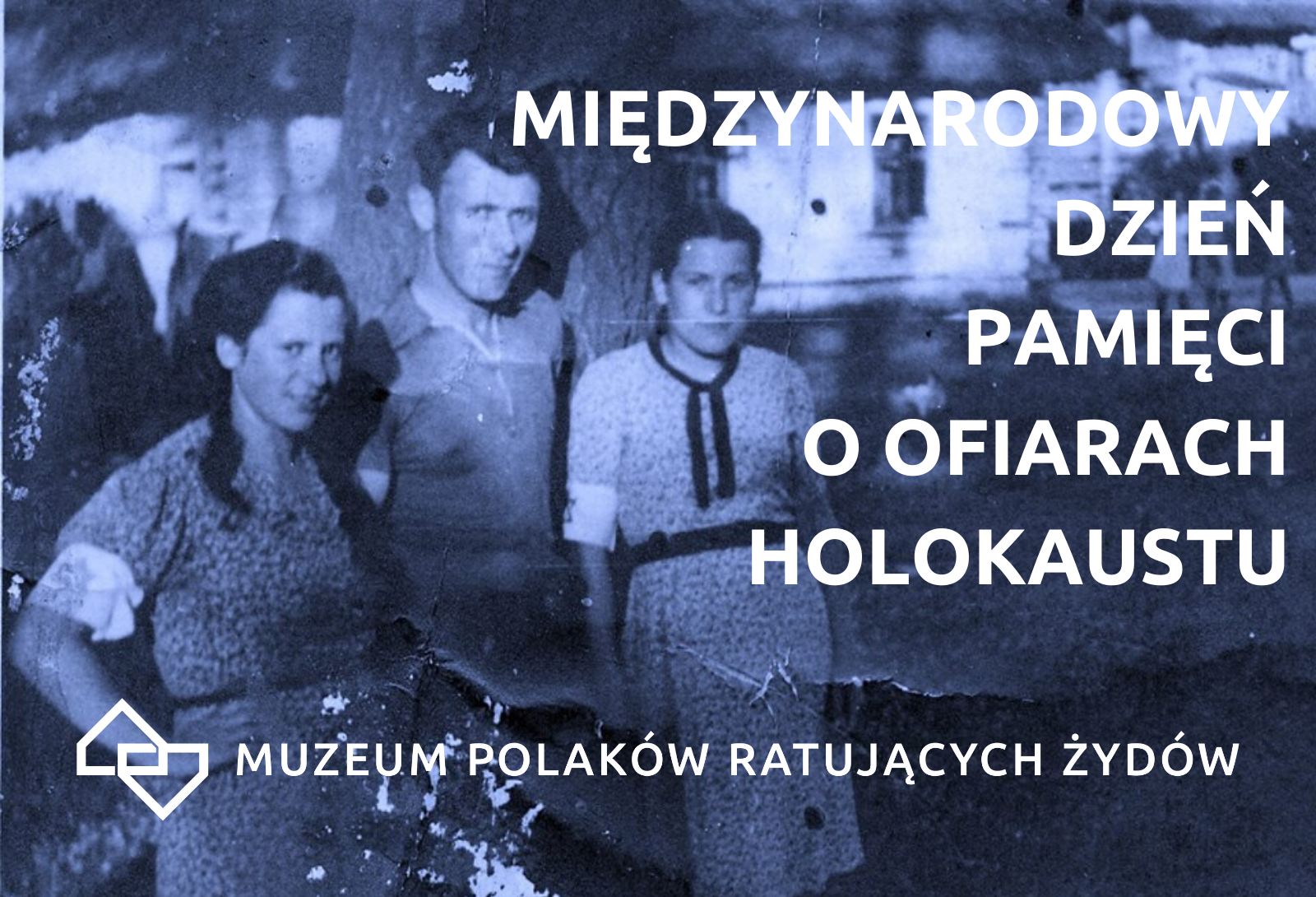 International Holocaust Remembrance Day in Markowa - Museum of Poles ...
